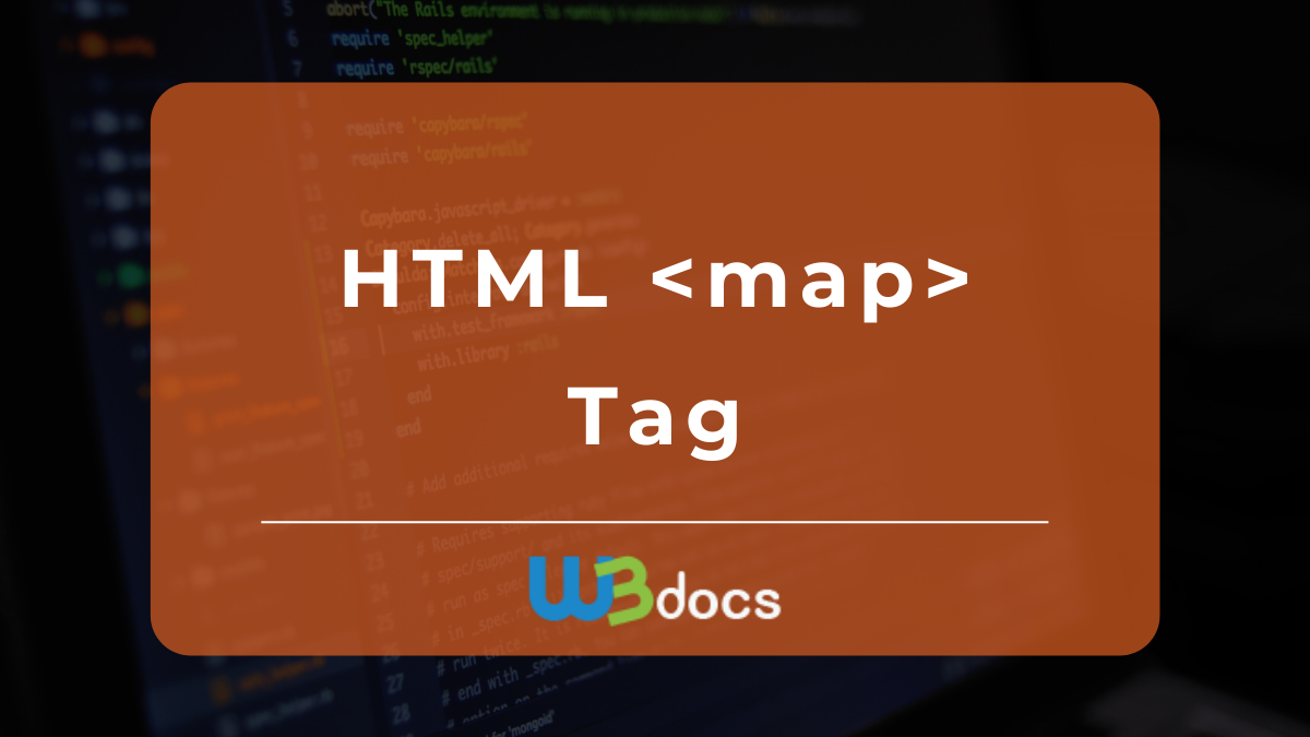 HTML map Tag - Learn HTML | W3Docs HTML map Tag - Learn HTML | W3Docs