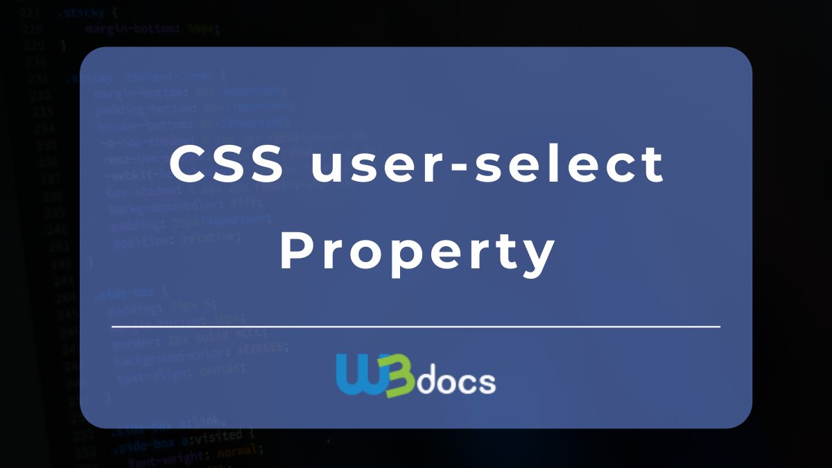 Css User Select Property