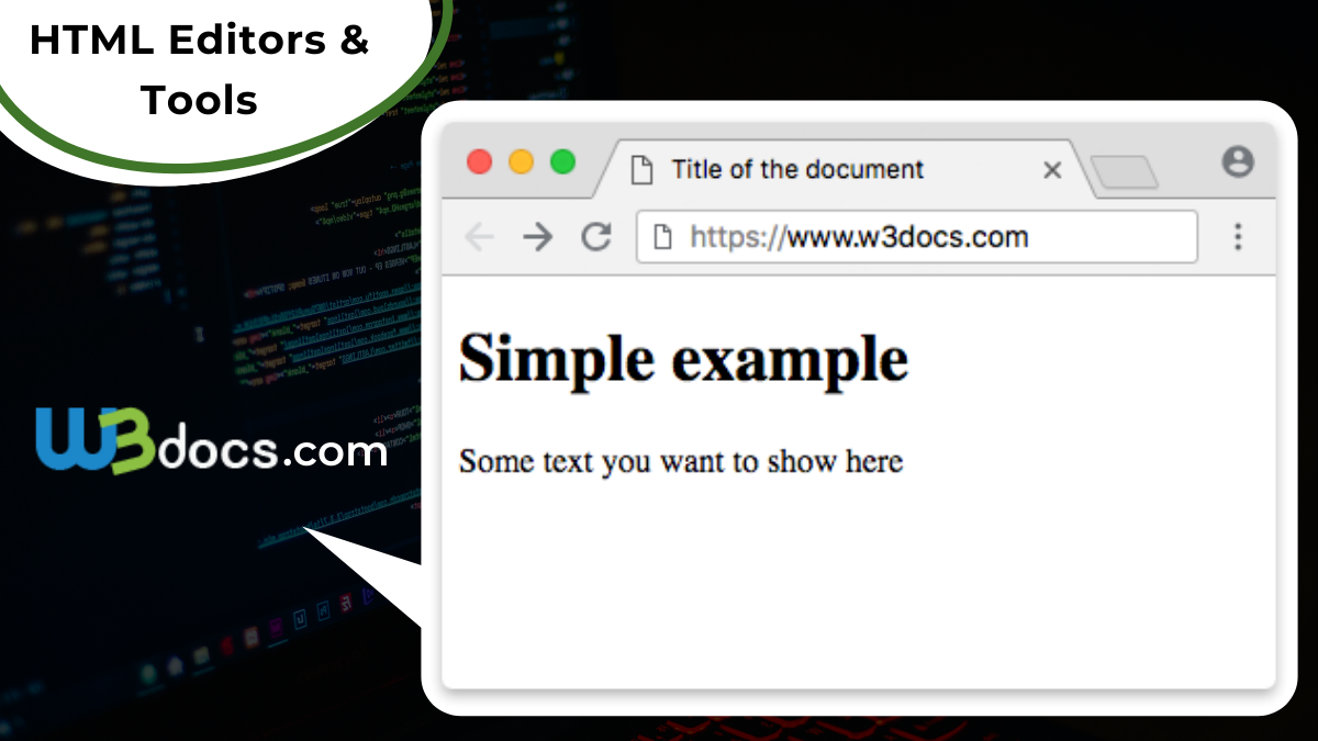 HTML Editors and Tools - Free, Online Tutorial | W3Docs