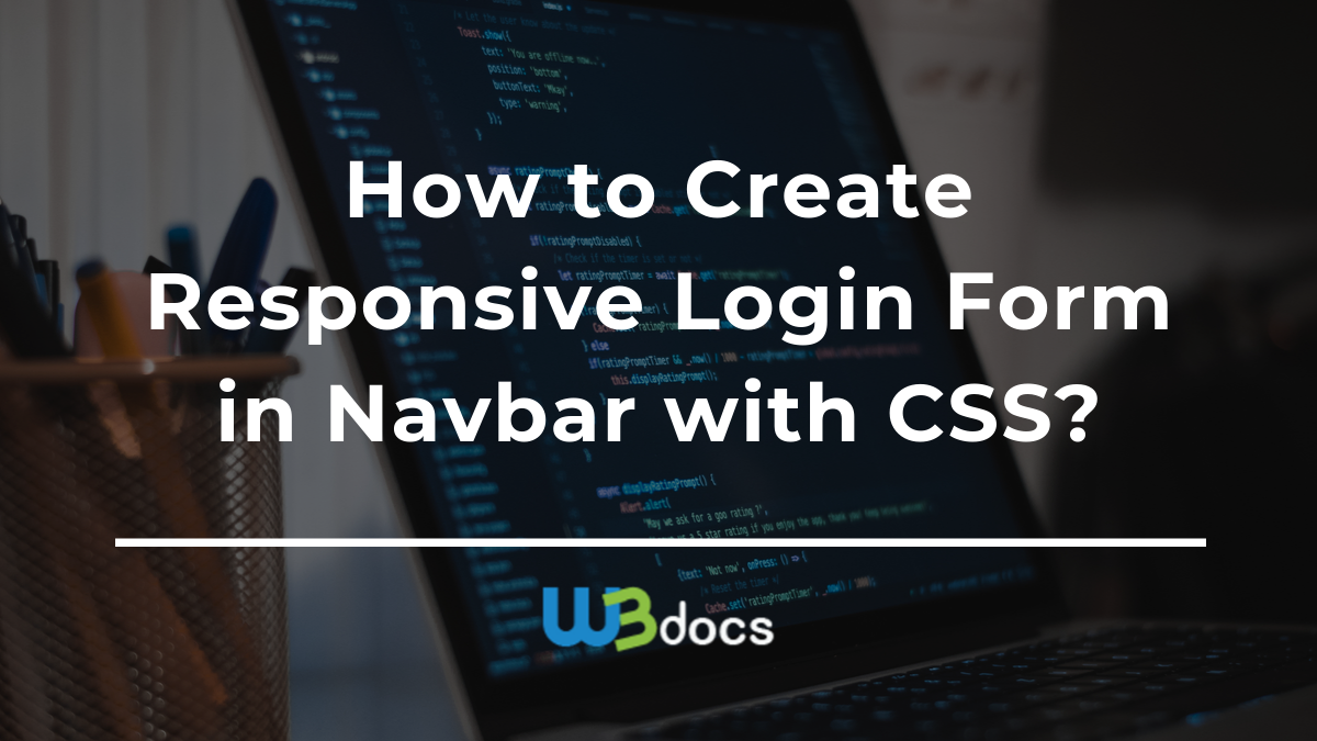 How To Create A Responsive Login Form In Navbar With Css