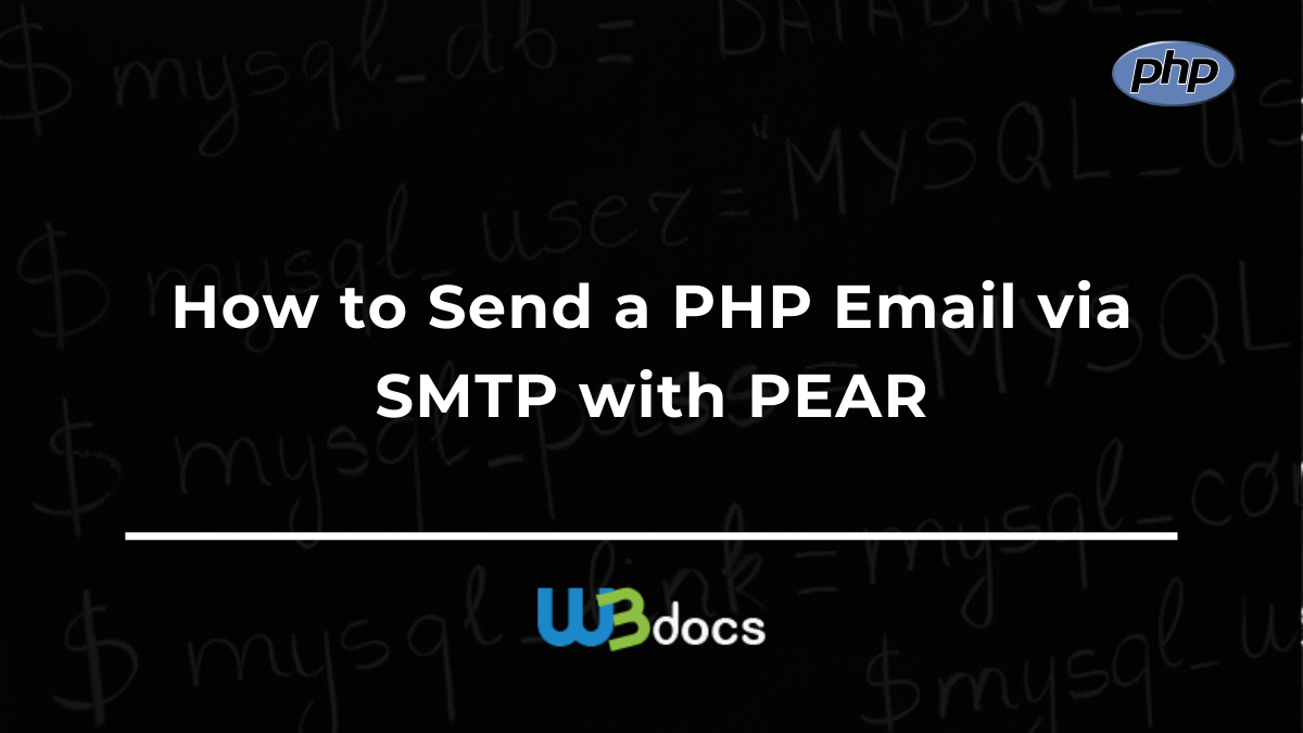 How to Send a PHP Email via SMTP with the PEAR