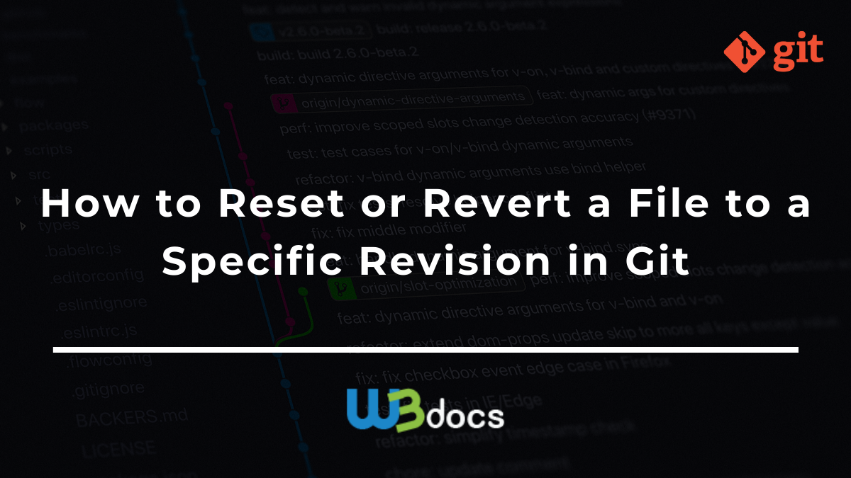 How to Reset or Revert a File to a Specific Version in Git